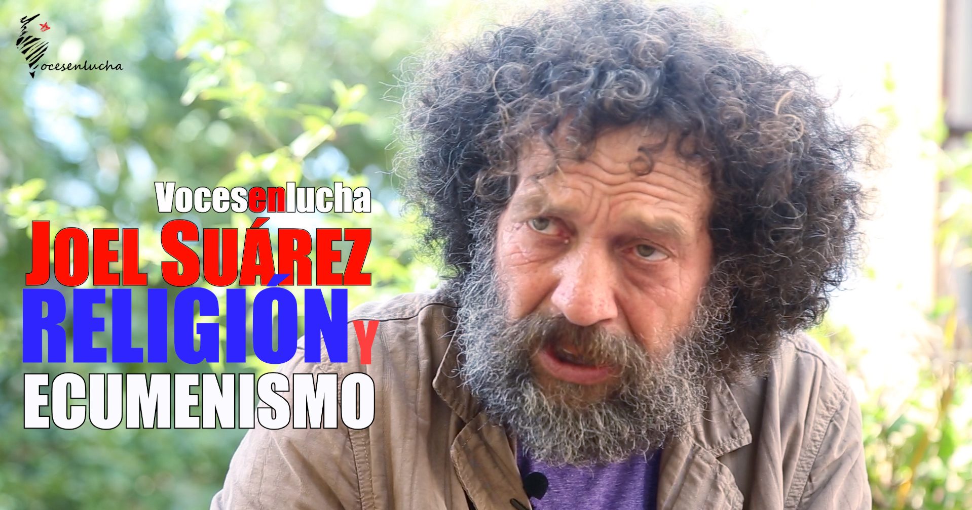 Religión y ecumenismo. Joel Suárez - Vocesenlucha