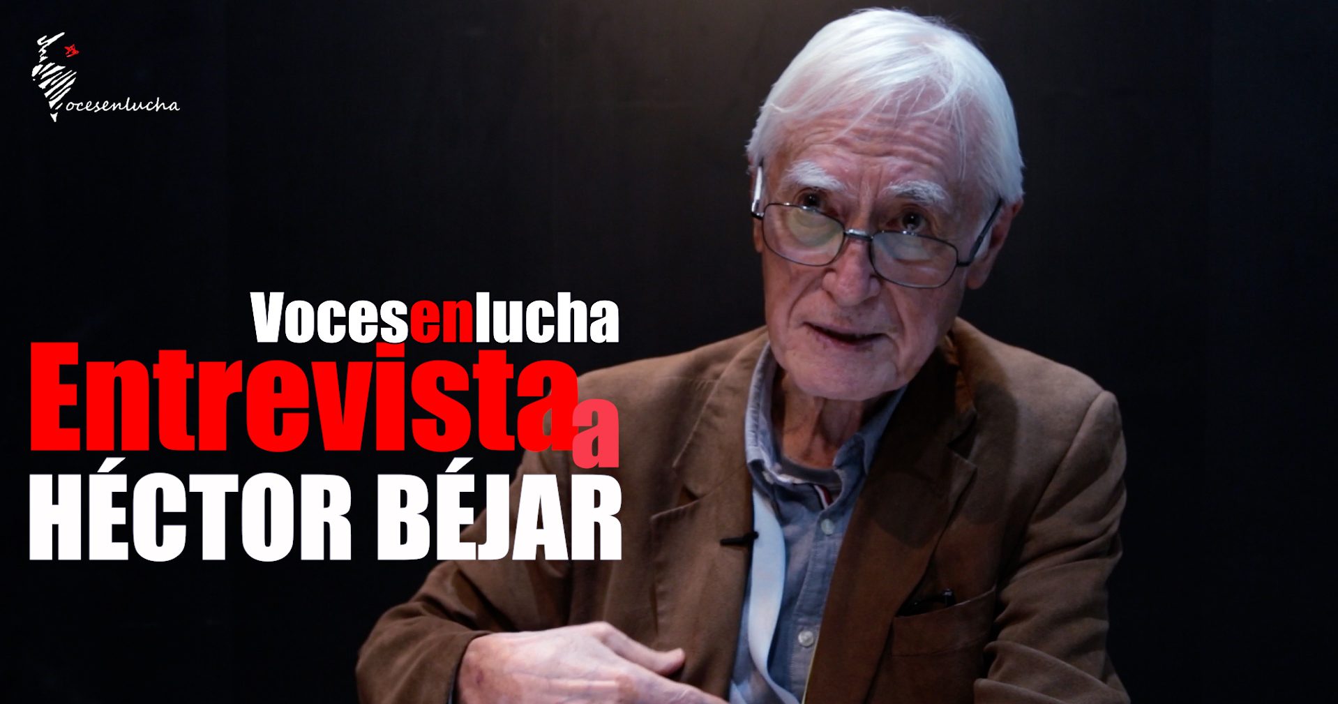 Entrevista a Héctor Béjar - Vocesenlucha